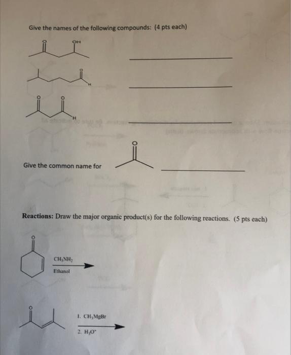 Solved Give the names of the following compounds: (4 pts | Chegg.com