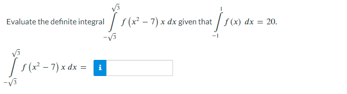 Solved Evaluate the definite integral ∫-3232f(x2-7)xdx | Chegg.com