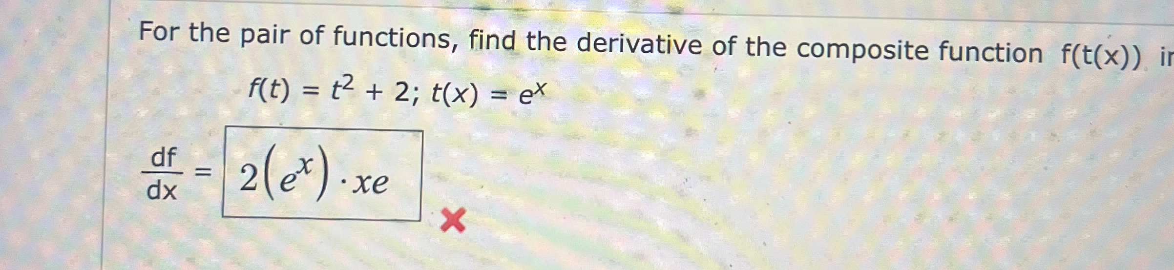 Solved For the pair of functions, find the derivative of the | Chegg.com