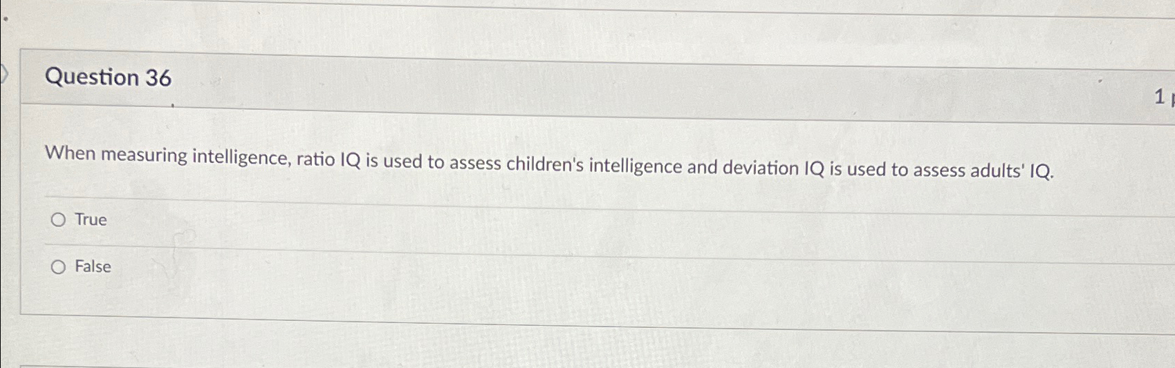 Solved Question 36When measuring intelligence, ratio IQ is | Chegg.com
