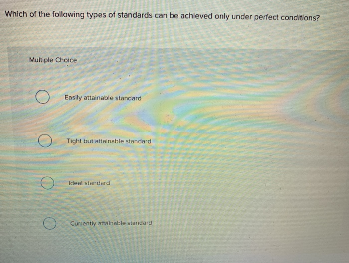 Solved Which of the following types of standards can be | Chegg.com