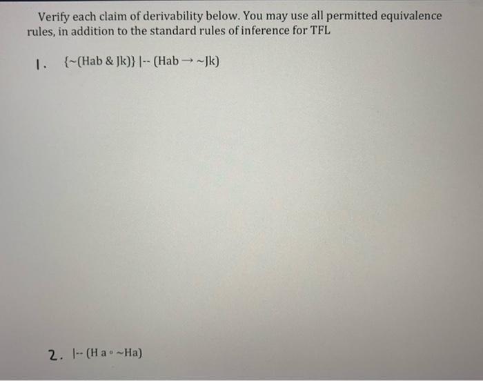 Solved Verify each claim of derivability below. You may use | Chegg.com