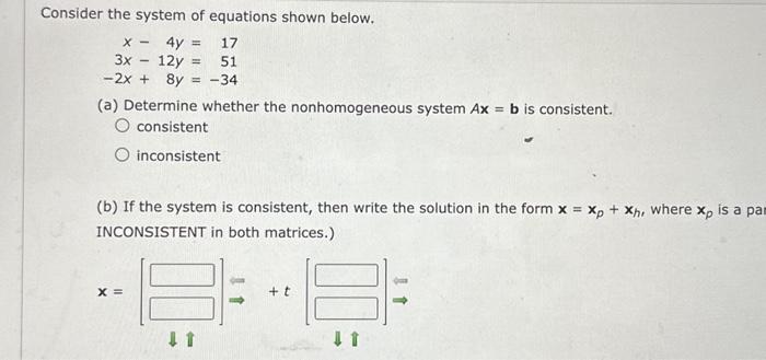 Solved Consiger the system of equations shoen below. | Chegg.com