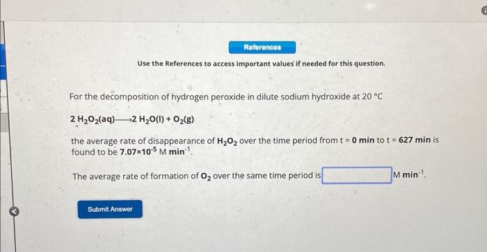 Solved For the decomposition of hydrogen peroxide in dilute | Chegg.com