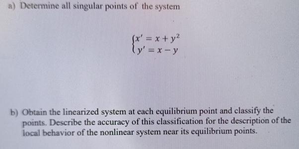 Solved a) ﻿Determine all singular points of the | Chegg.com