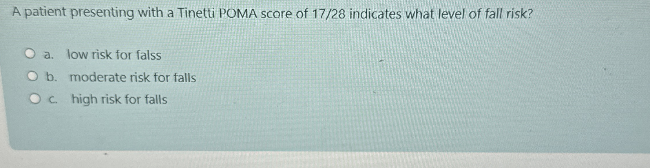 Solved A patient presenting with a Tinetti POMA score of | Chegg.com