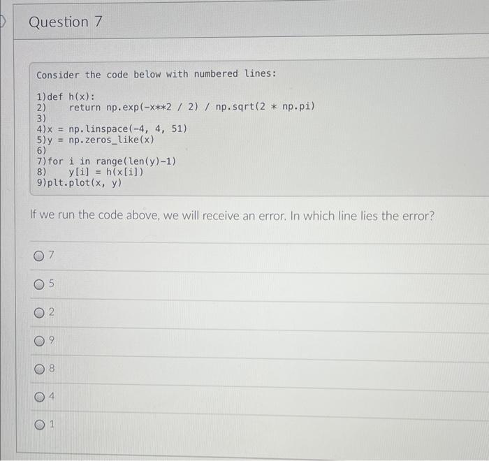Solved Consider the code below with numbered lines: 1) def | Chegg.com
