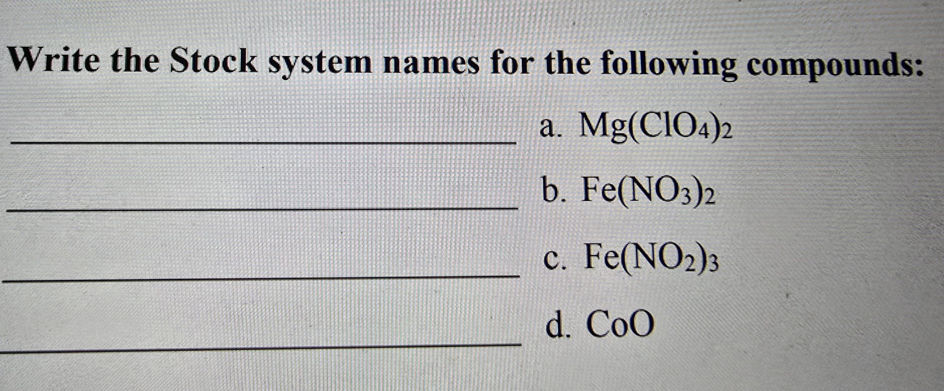 Solved Write the Stock system names for the following | Chegg.com