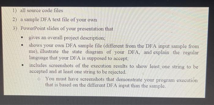 Solved 1. show the state diagram of your DFA, 2. explain the | Chegg.com