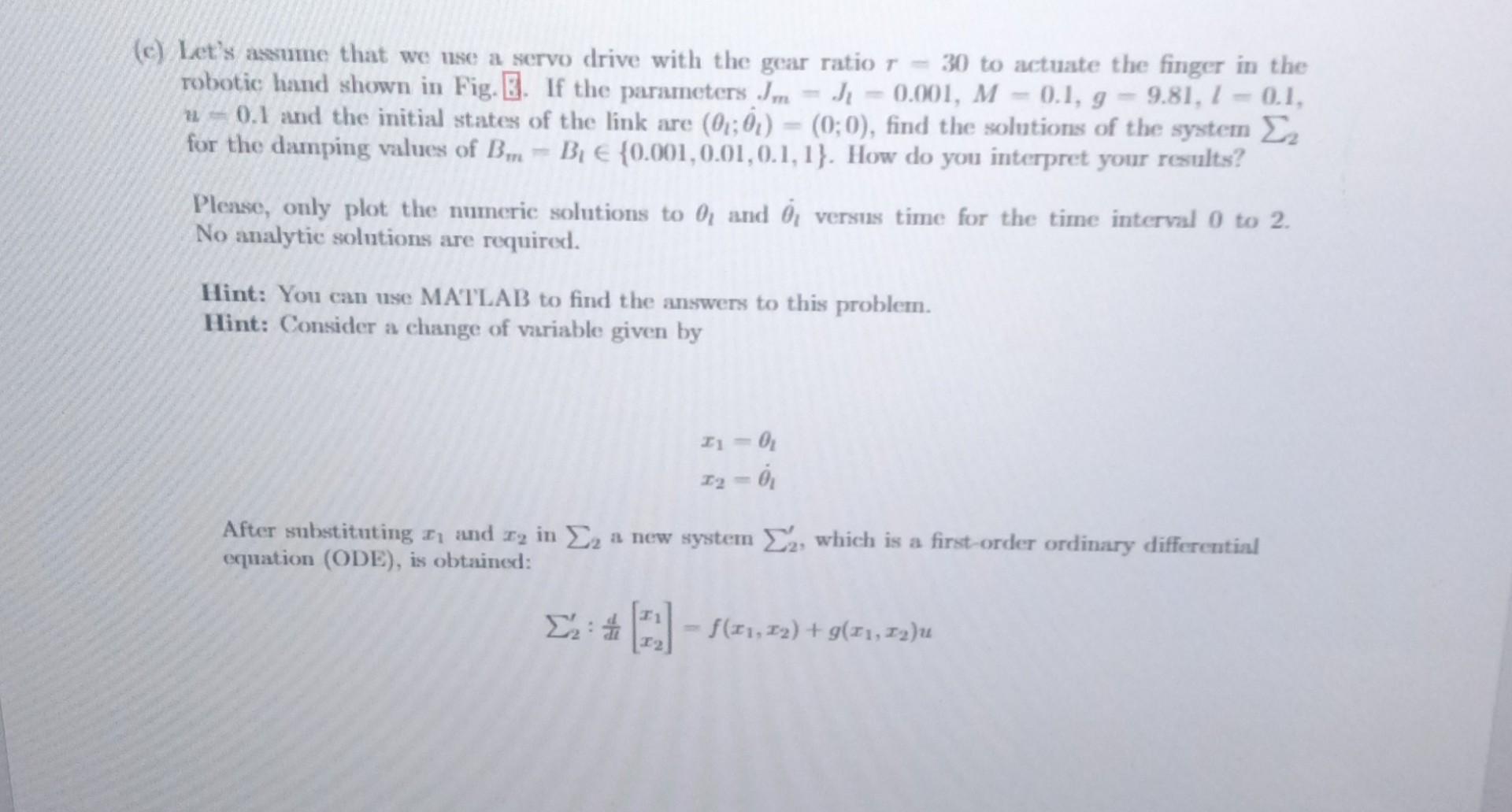 Solved (c) Let's assume that we use a servo drive with the | Chegg.com