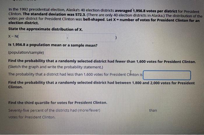 Solved In the 1992 presidential election. Alaska's 40 | Chegg.com
