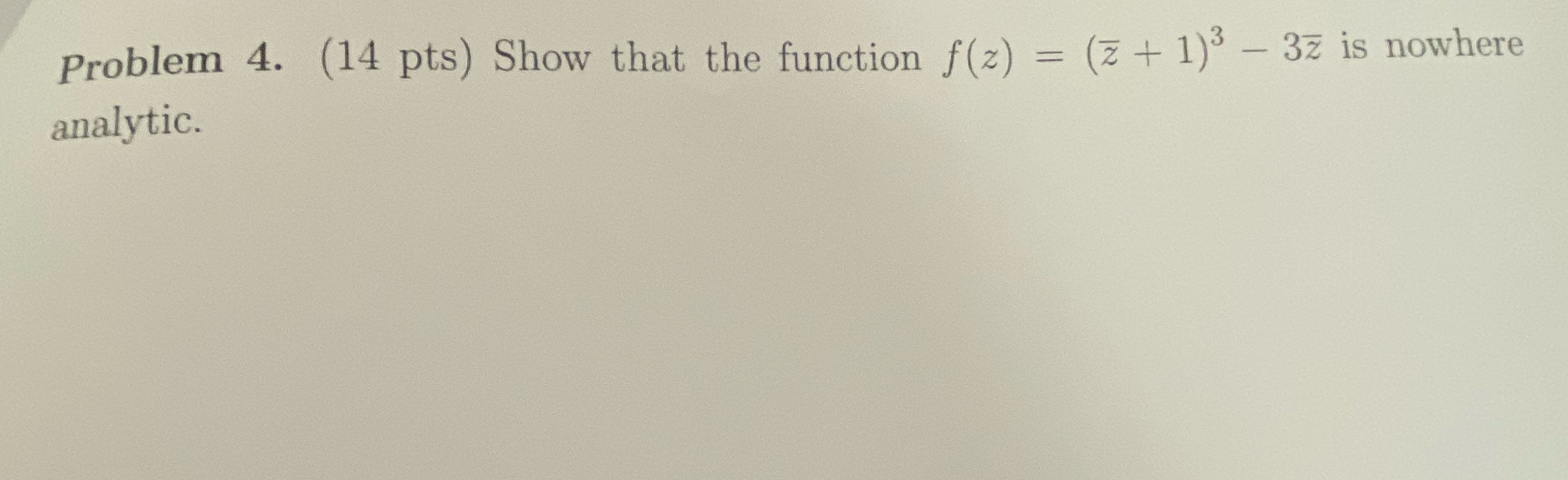 Solved Problem 4. (14 ﻿pts) ﻿Show that the function | Chegg.com