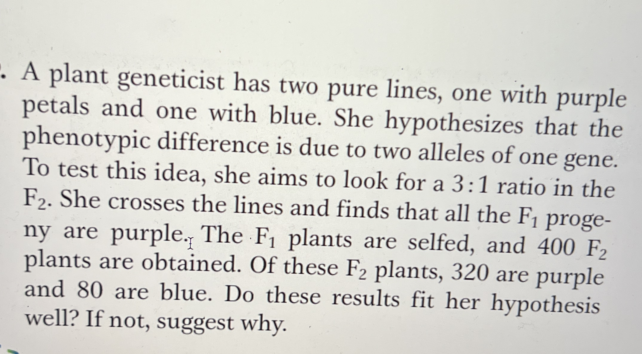 A plant geneticist has two pure lines, one with | Chegg.com