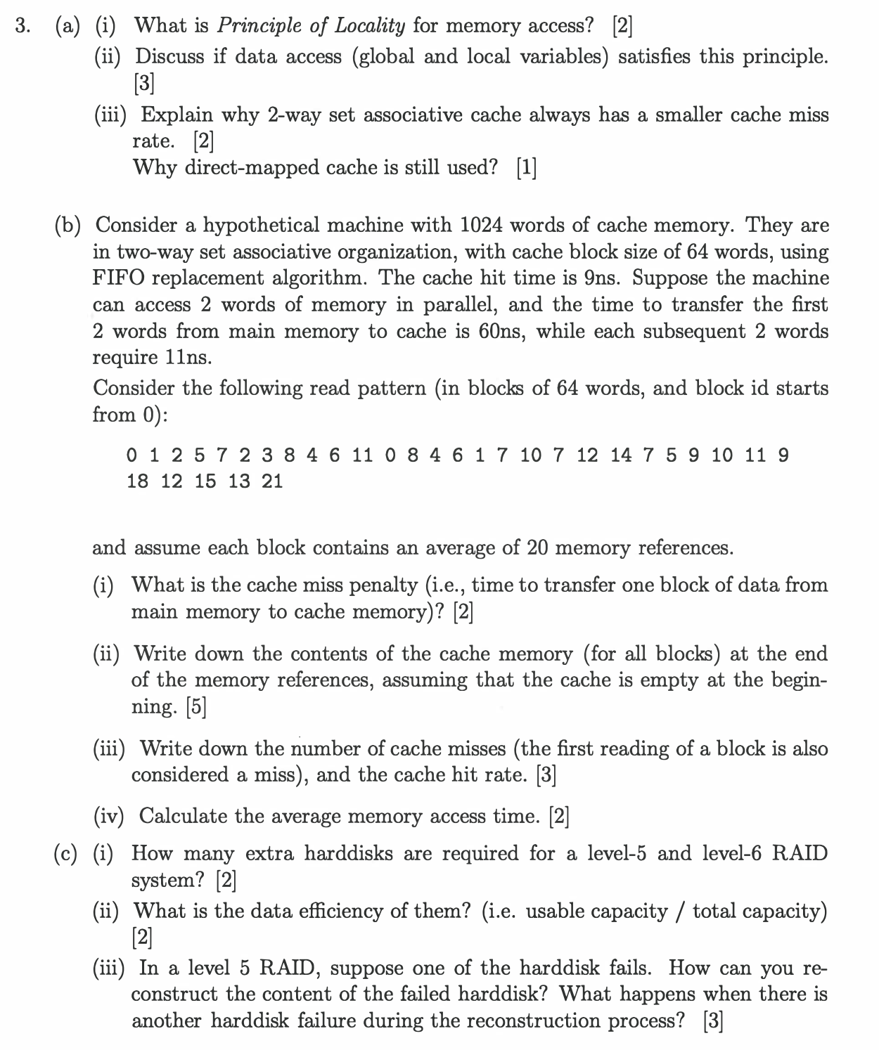 Solved (a) (i) ﻿What is Principle of Locality for memory | Chegg.com