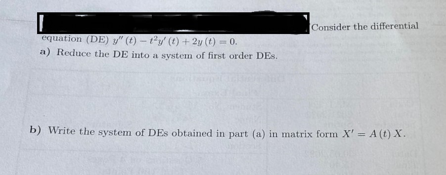 Solved equation (DE) y''(t)-t2y'(t)+2y(t)=0.Consider the | Chegg.com