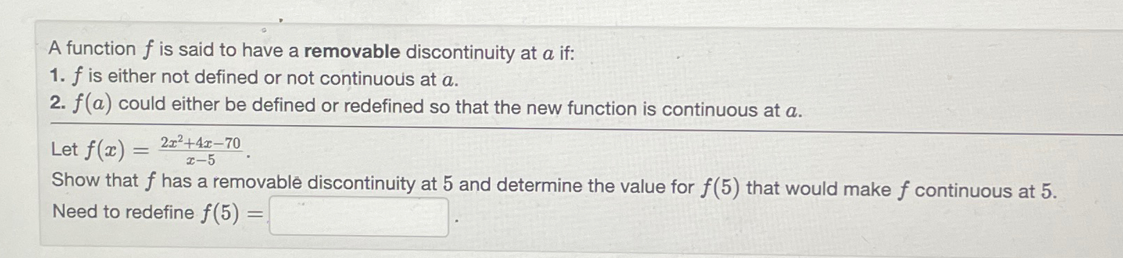 Solved A function f ﻿is said to have a removable | Chegg.com