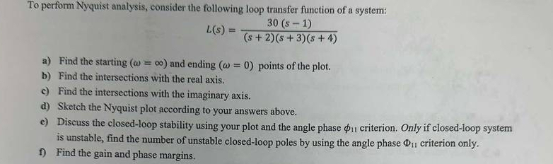 Solved To perform Nyquist analysis, consider the following | Chegg.com