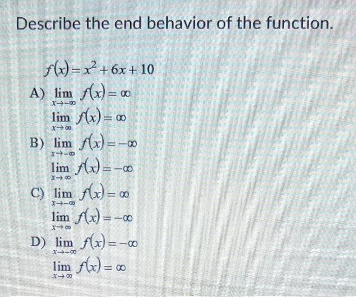 Solved Describe the end behavior of the function. | Chegg.com