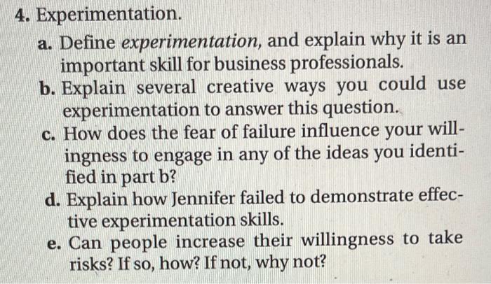 Solved 4. Experimentation. a. Define experimentation, and | Chegg.com