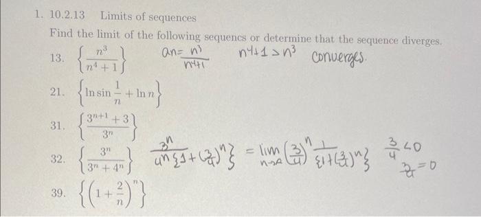 Solved 1. 10.2.13 Limits of sequences Find the limit of the | Chegg.com