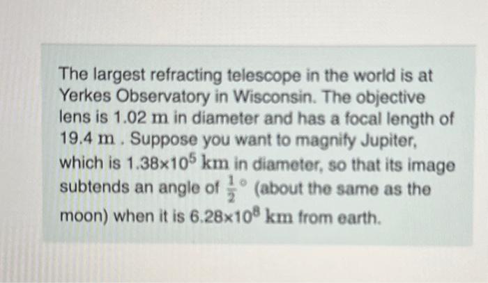 Solved The largest refracting telescope in the world is at | Chegg.com