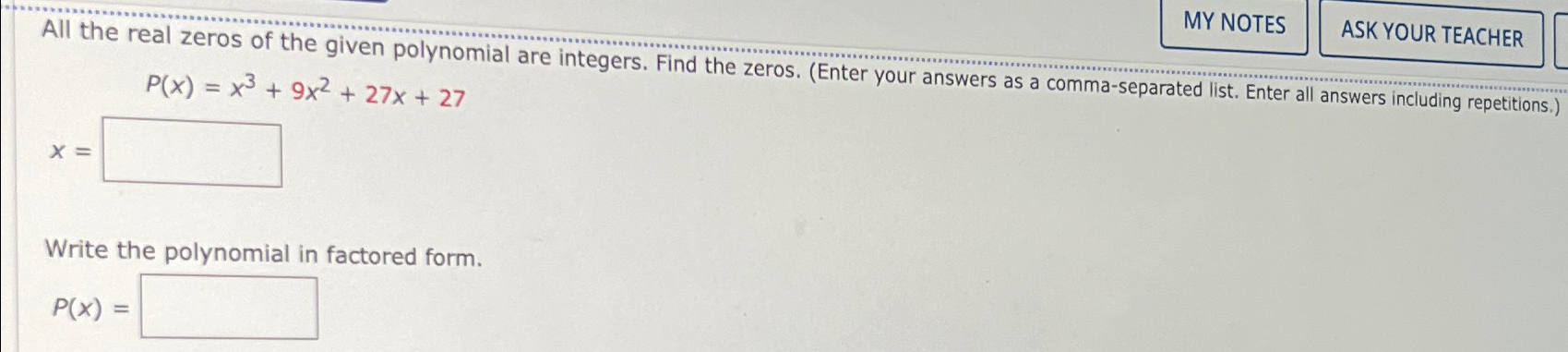 Solved All the real zeros of the given polynomial are | Chegg.com