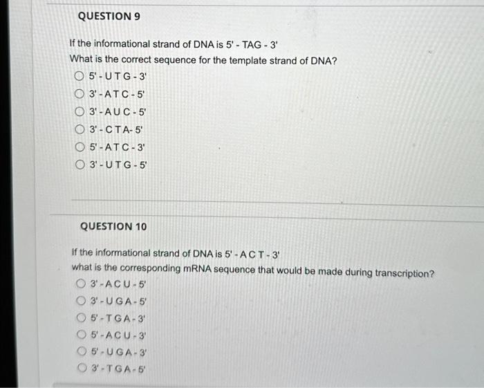 Solved If the informational strand of DNA is 5′− TAG −3′ | Chegg.com