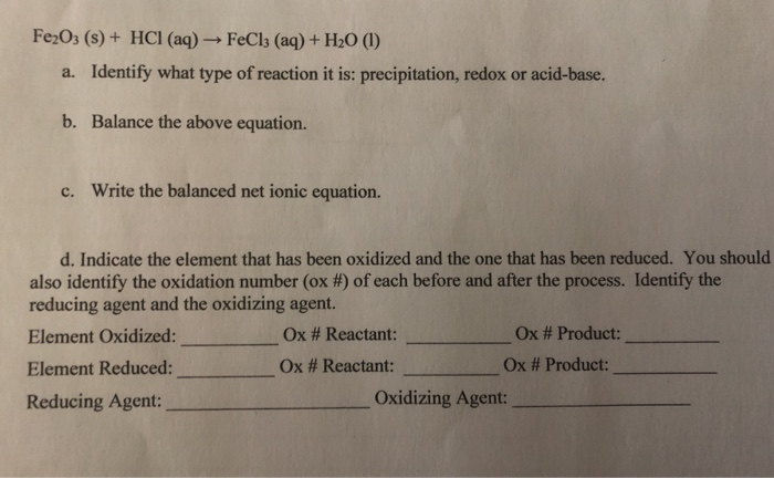 Solved Fe2O3 (s) + HCl(aq) FeCl3 (aq) + H20 (1) a. Identify | Chegg.com