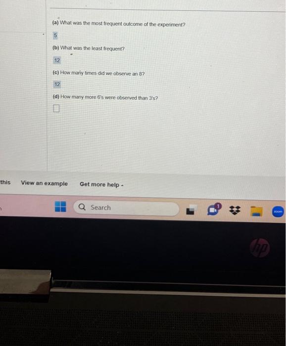 Solved (a) What was the most frequent outcome of the | Chegg.com