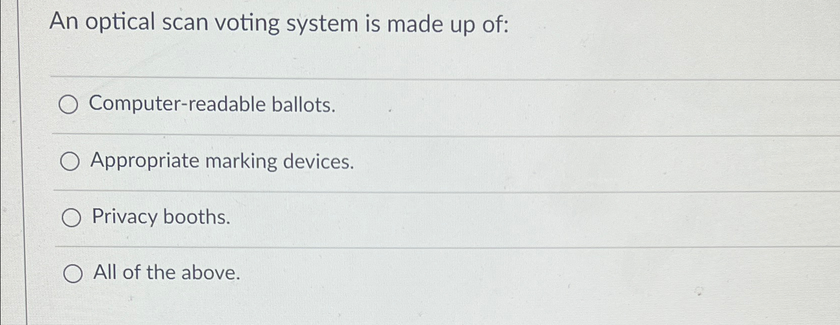Solved An optical scan voting system is made up | Chegg.com