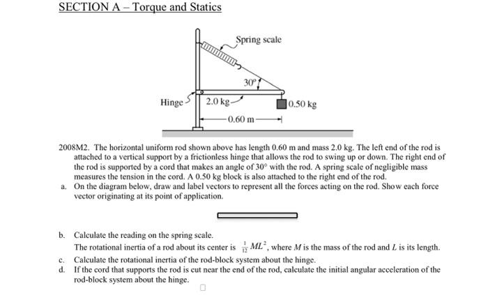 Solved SECTION A - Torque and Statics 2008M2. The | Chegg.com