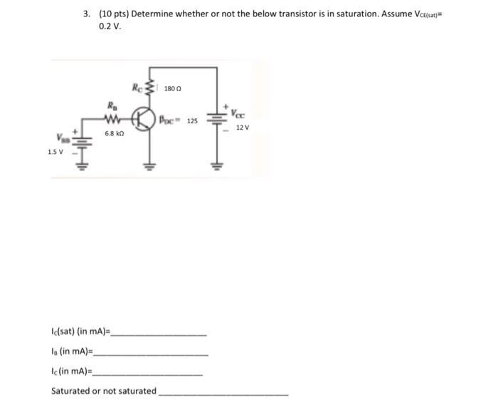 Solved 1. (10 pts) Determine IB,IC,IE,VBE,VCE and VCB in the | Chegg.com