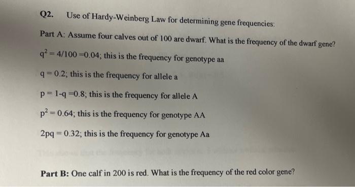 Solved Q2. Use of Hardy-Weinberg Law for determining gene | Chegg.com