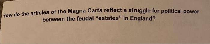 how do the articles of the magna carta reflect a | Chegg.com