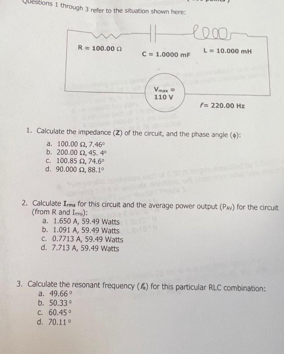 Solved Questions 1 through 3 refer to the situation shown | Chegg.com