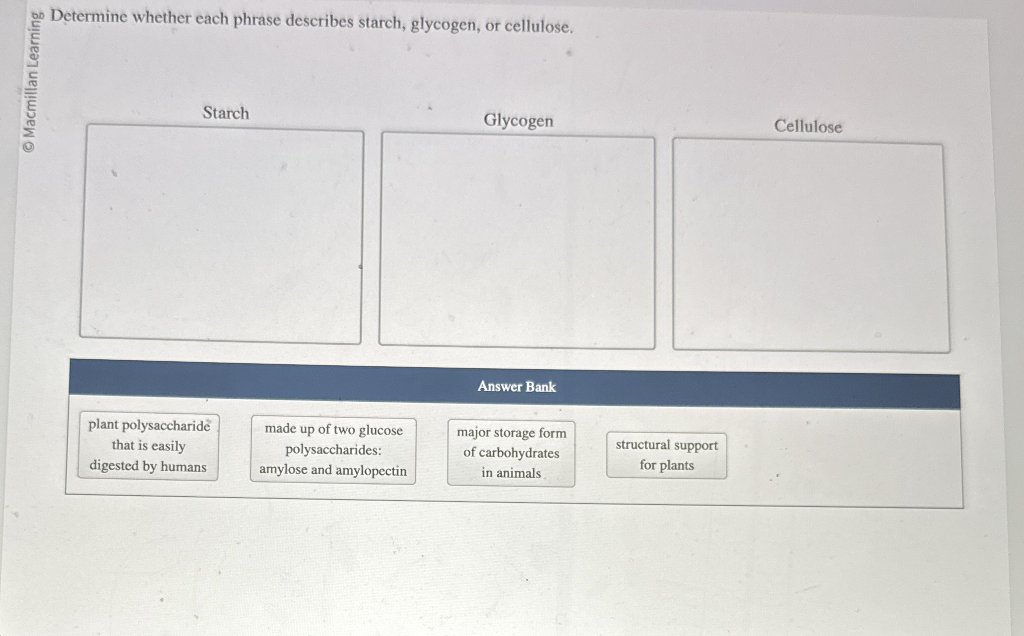 Solved Determine whether each phrase describes starch, | Chegg.com