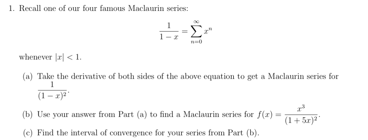 Solved Recall one of our four famous Maclaurin | Chegg.com