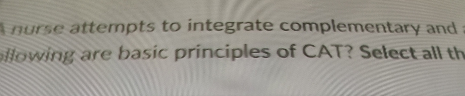Solved nurse attempts to integrate complementary and Howing | Chegg.com
