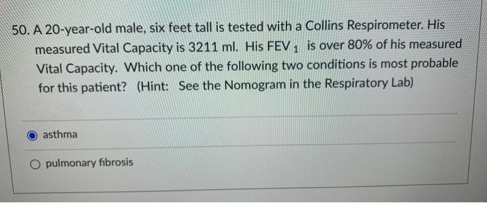 Solved 48. In the pulmonary function test in lab, a student | Chegg.com