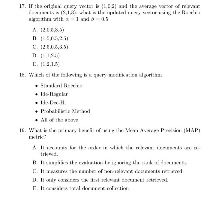 Solved 17. If the original query vector is (1,0,2) and the | Chegg.com