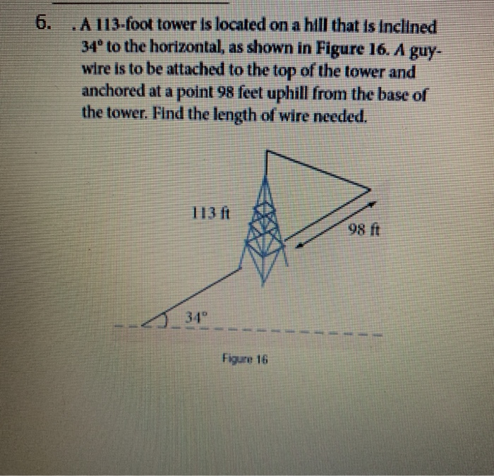Solved 6. .A 113-foot tower is located on a hill that is | Chegg.com