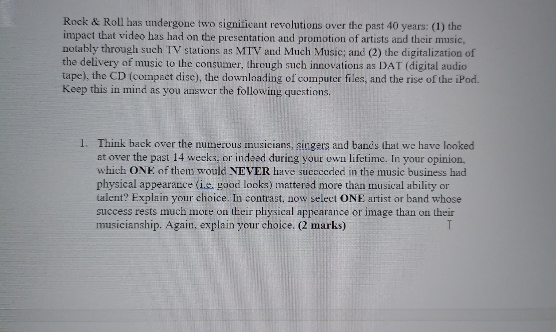 Rock \& Roll has undergone two significant | Chegg.com