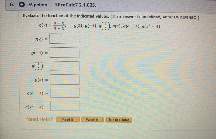 Solved Evaluate the function at the indicated values. (If an | Chegg.com
