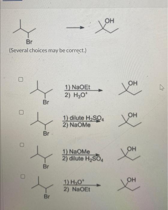 Solved (Several choices may be correct.) 1) NaOEt 1) | Chegg.com