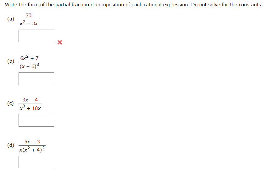 Solved Write the form of the partial fraction decomposition | Chegg.com