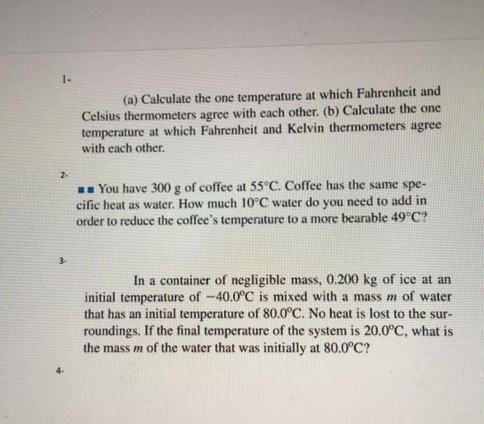 Solved 1- (a) Calculate the one temperature at which | Chegg.com