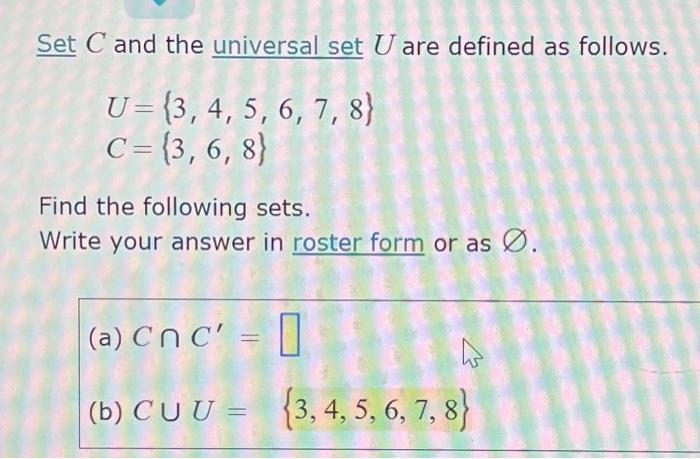 Solved Set C and the universal set U are defined as follows. | Chegg.com