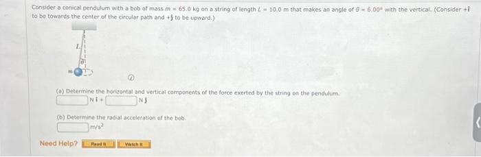 Solved Consider a conical pendulum with a bob of mass m=65.0 | Chegg.com