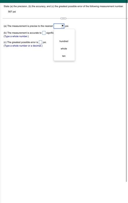 Solved State (a) the precision, (b) the accuracy, and (c) | Chegg.com