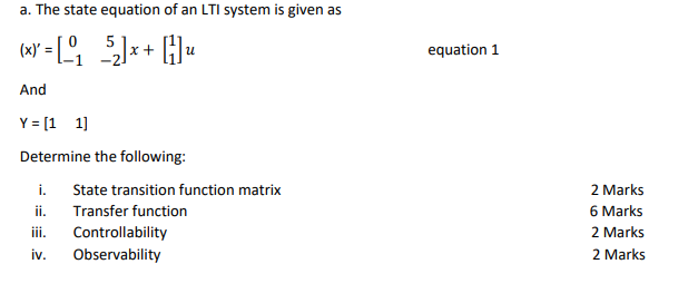 a. ﻿The state equation of an LTI system is given | Chegg.com